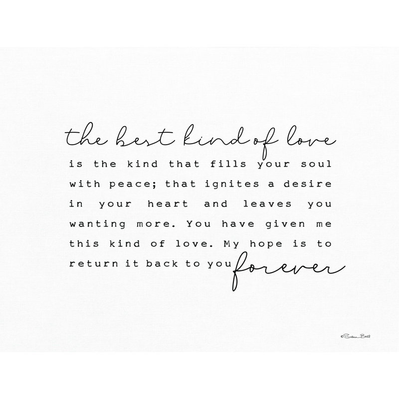 Trinx The Best Kind of Love - Wrapped Canvas Textual Art | Wayfair
