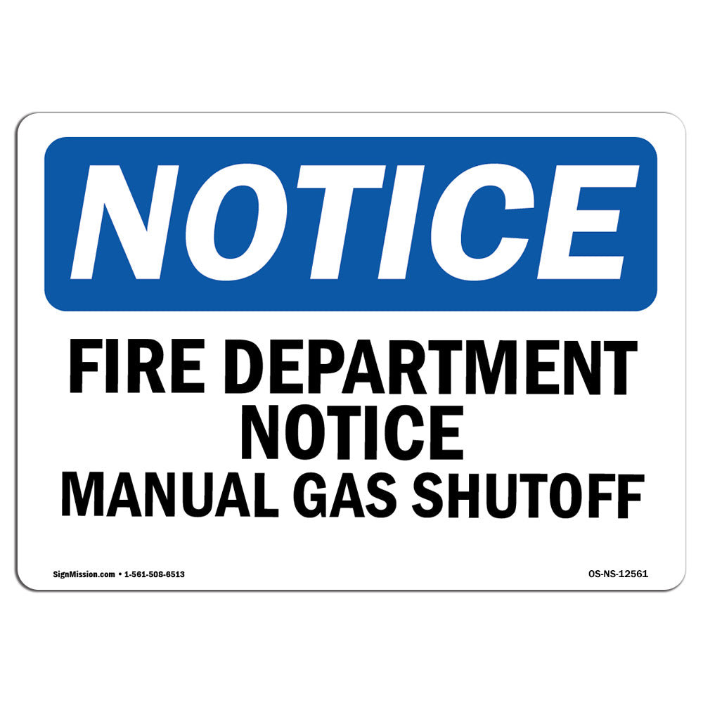 SignMission Fire Department Notice Manual Gas Shutoff Sign | Wayfair