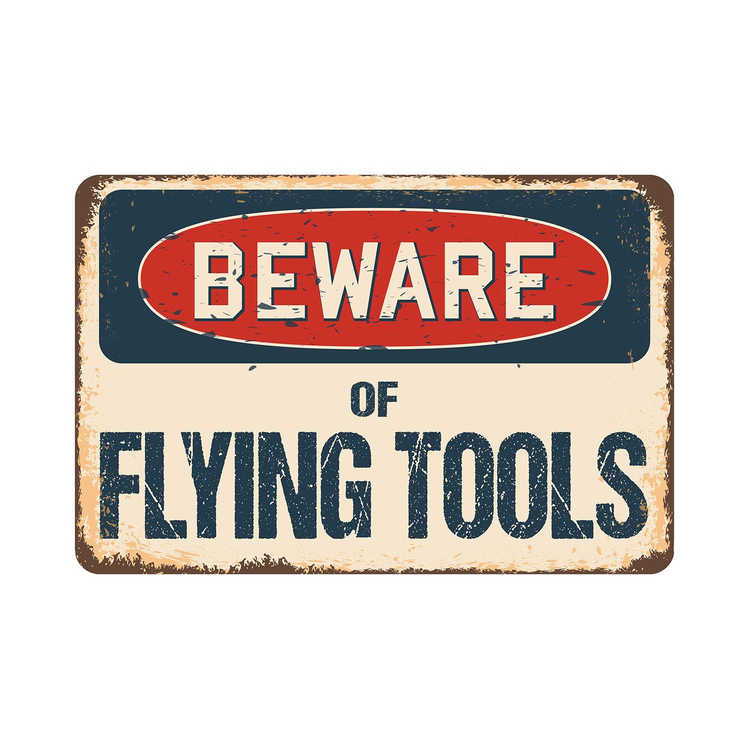 SignMission Beware of Flying Tools Sign | Wayfair