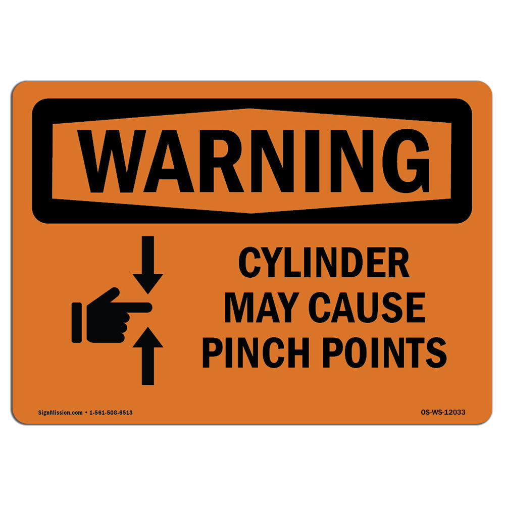 SignMission Osha Warning Sign - Cylinder May Cause Pinch Points with ...