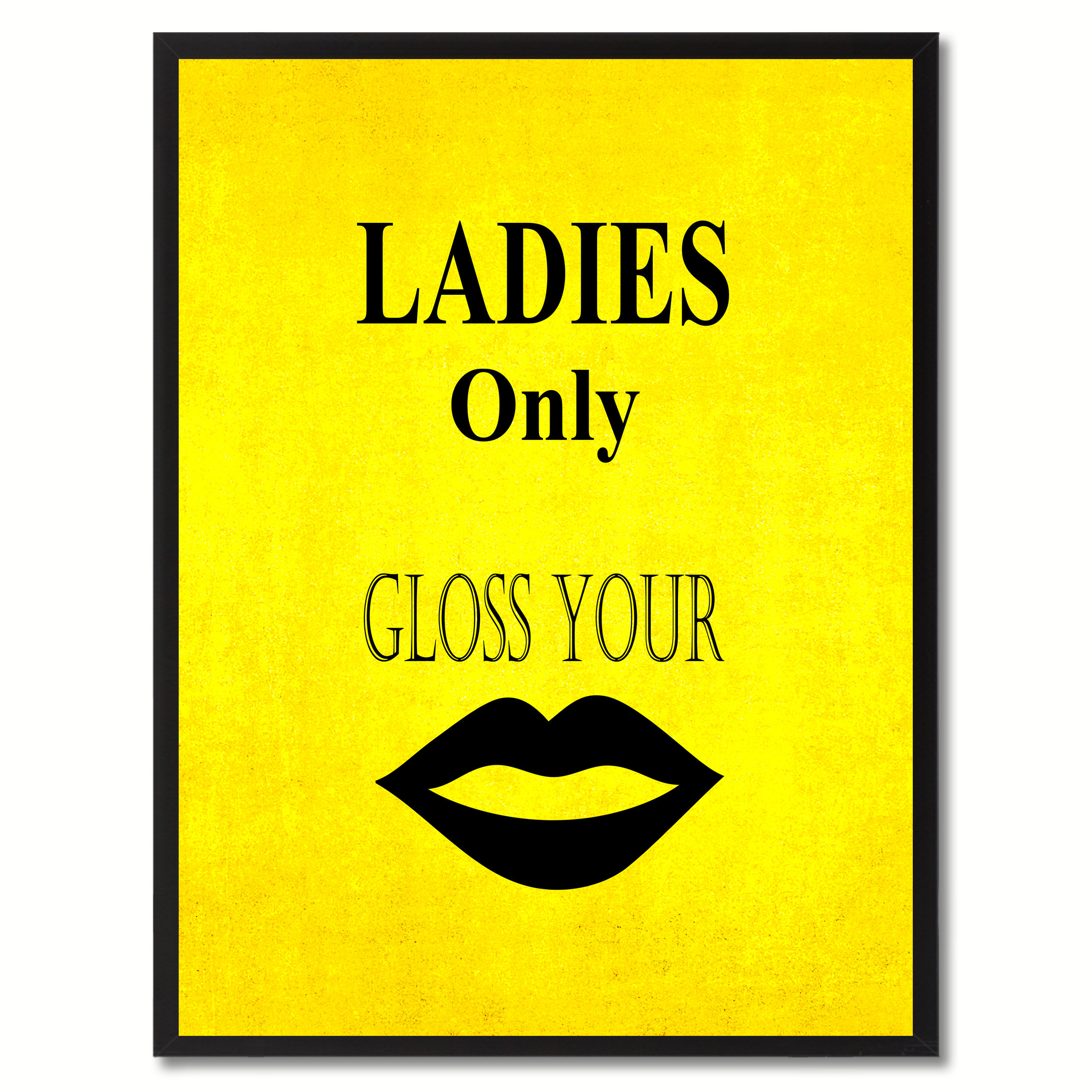 Trinx Ladies Only Sign Yellow Print on Canvas with Picture Frame, 13x17 ...