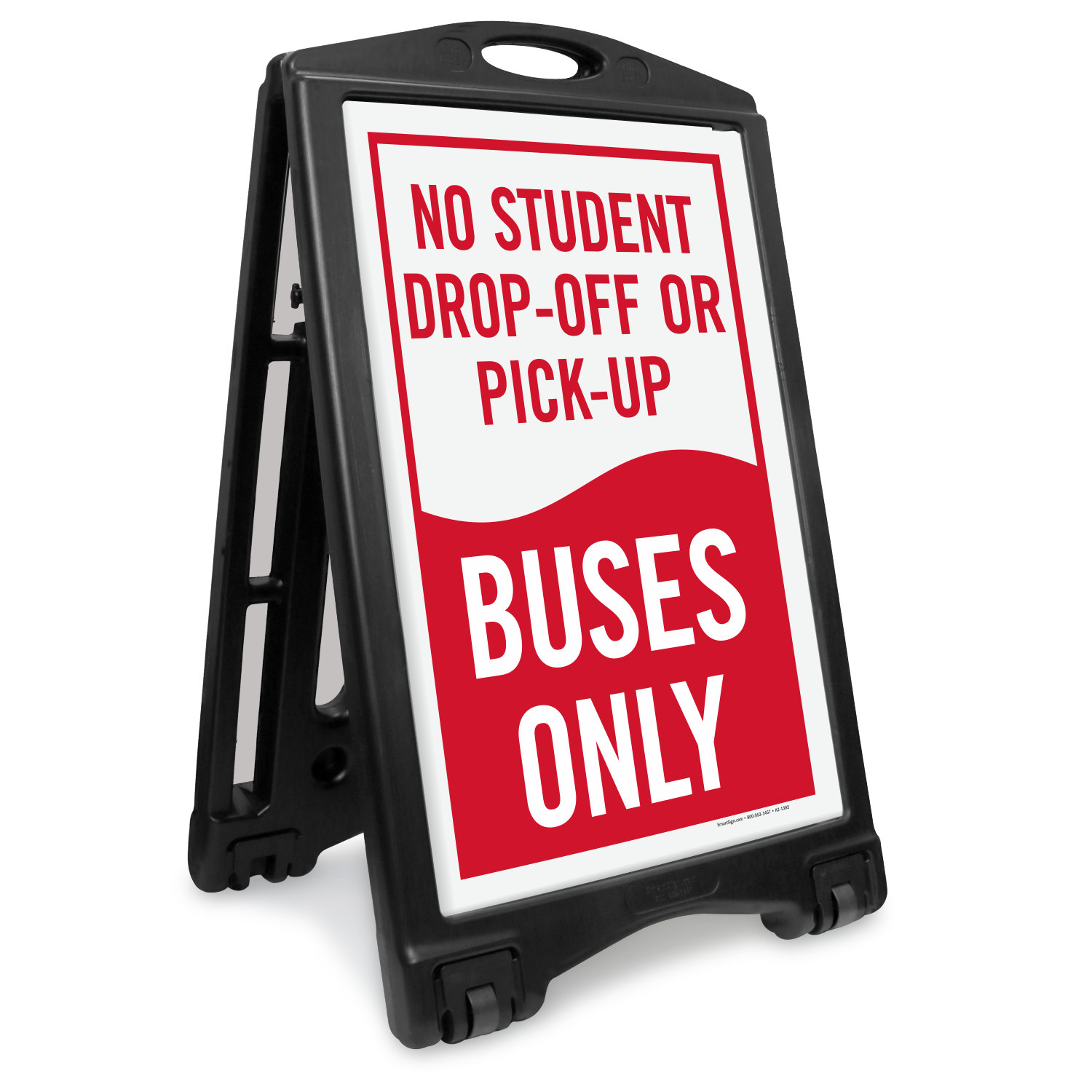 SmartSign No Student Drop-Off Pick-UP Buses Only Portable Sidewalk Sign ...