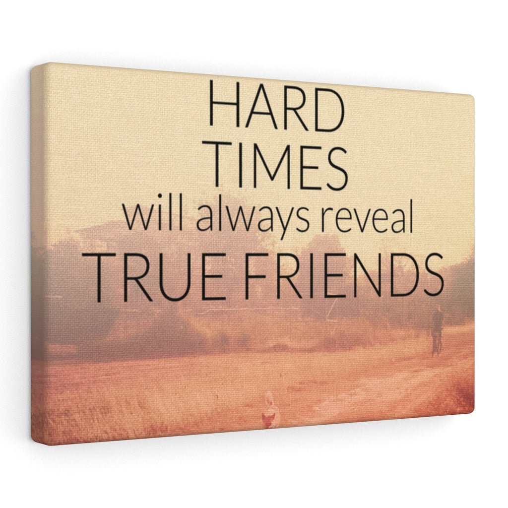 Express Your Love Gifts Inspirational Quote Canvas Hard Times Will ...