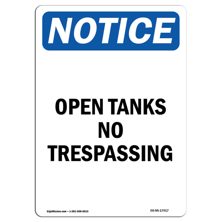 SignMission OSHA Notice - Open Tanks No Trespassing Sign | Heavy Duty ...