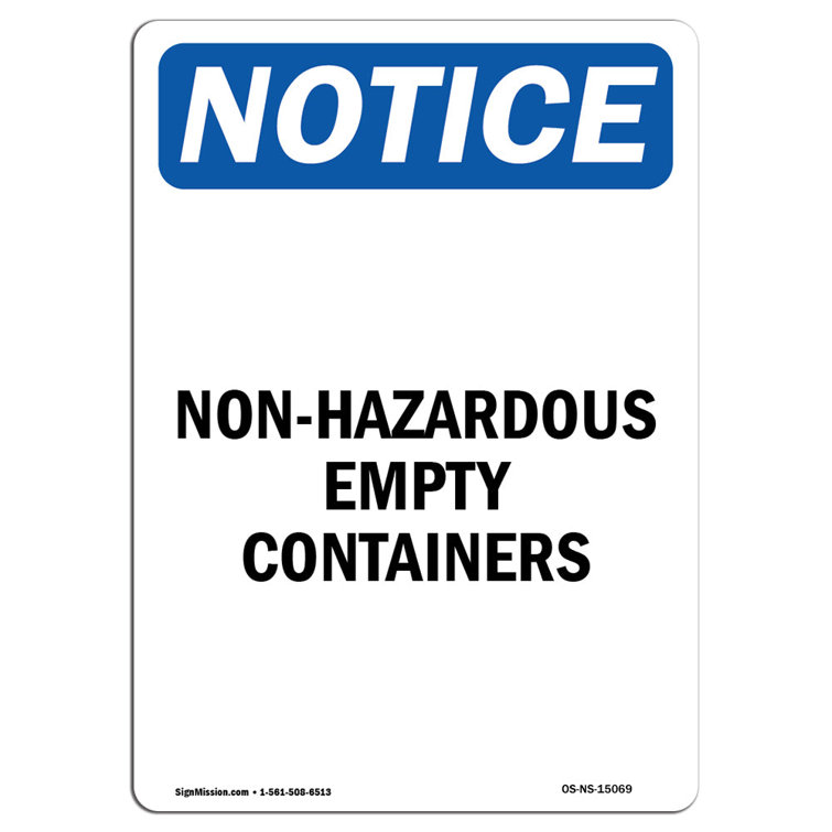 SignMission Notice - Non-Hazardous Empty Containers Sign | Wayfair