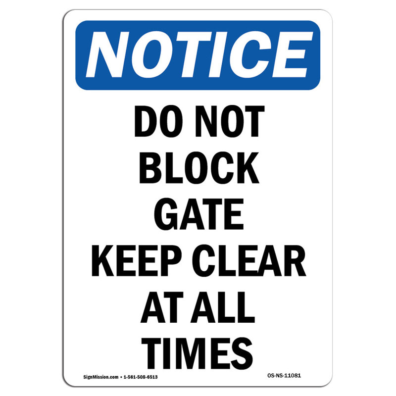 SignMission OSHA Notice - Do Not Block Gate Keep Clear at Sign | Wayfair