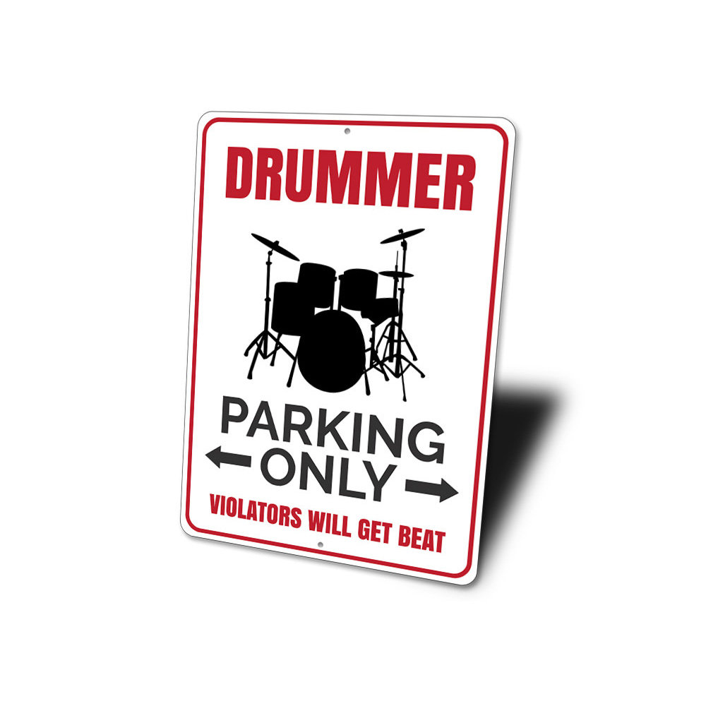 Lizton Sign Shop, Inc Drummer Parking Aluminum Sign | Wayfair