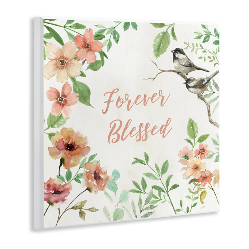 Stupell Industries Forever Blessed Floral Wall Plaque Art by Nan | Wayfair