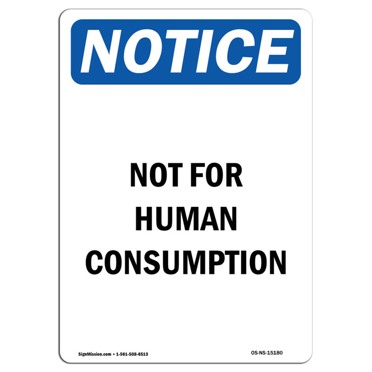 SignMission Not For Human Consumption Sign - Wayfair Canada