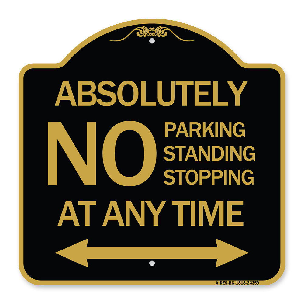 Signmission Designer Series Sign - Absolutely No Parking, Standing Or ...