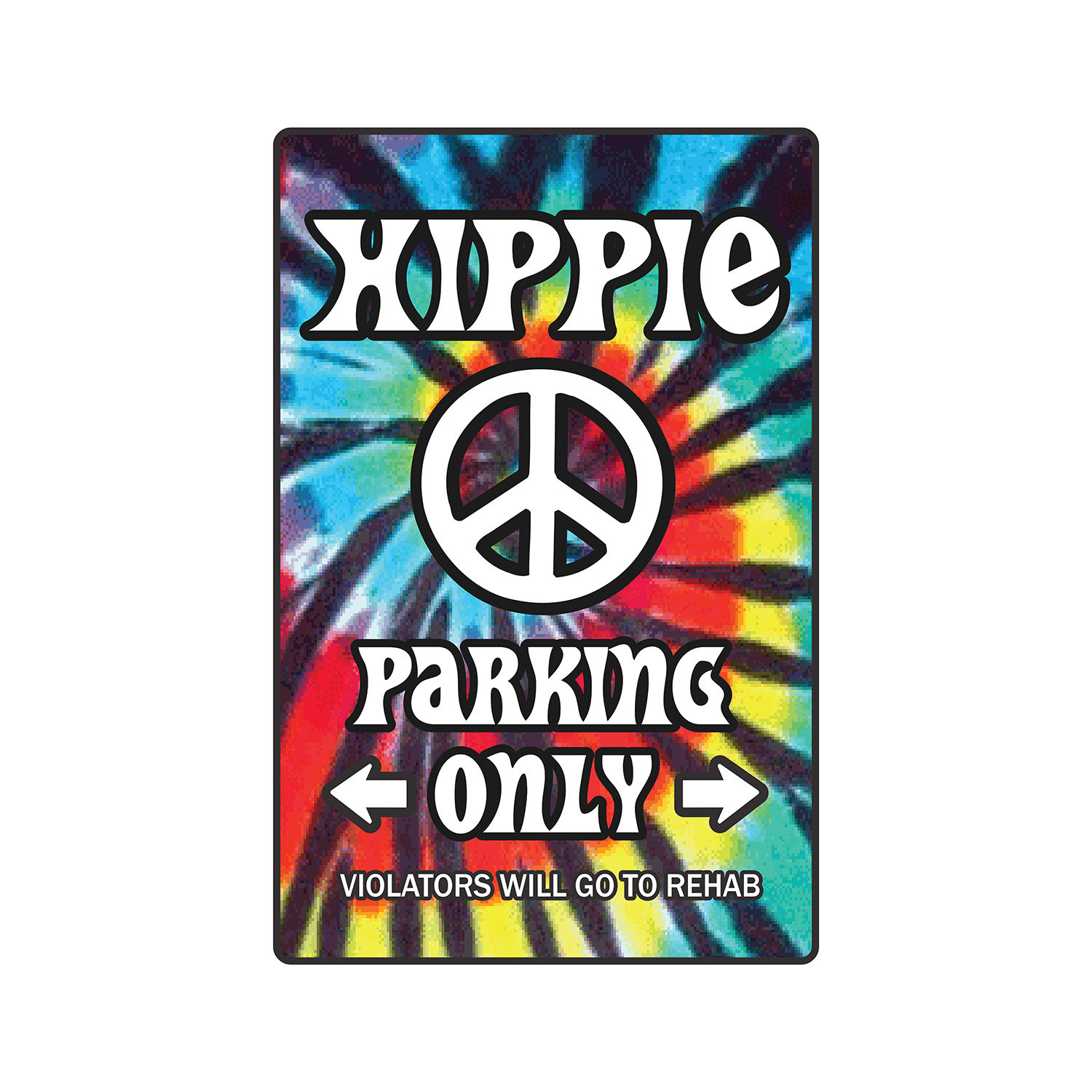 SignMission Hippie Sign 60'S Peace Rainbow Tiedye Parking Aluminum Signs Movement Radical Hippy ...