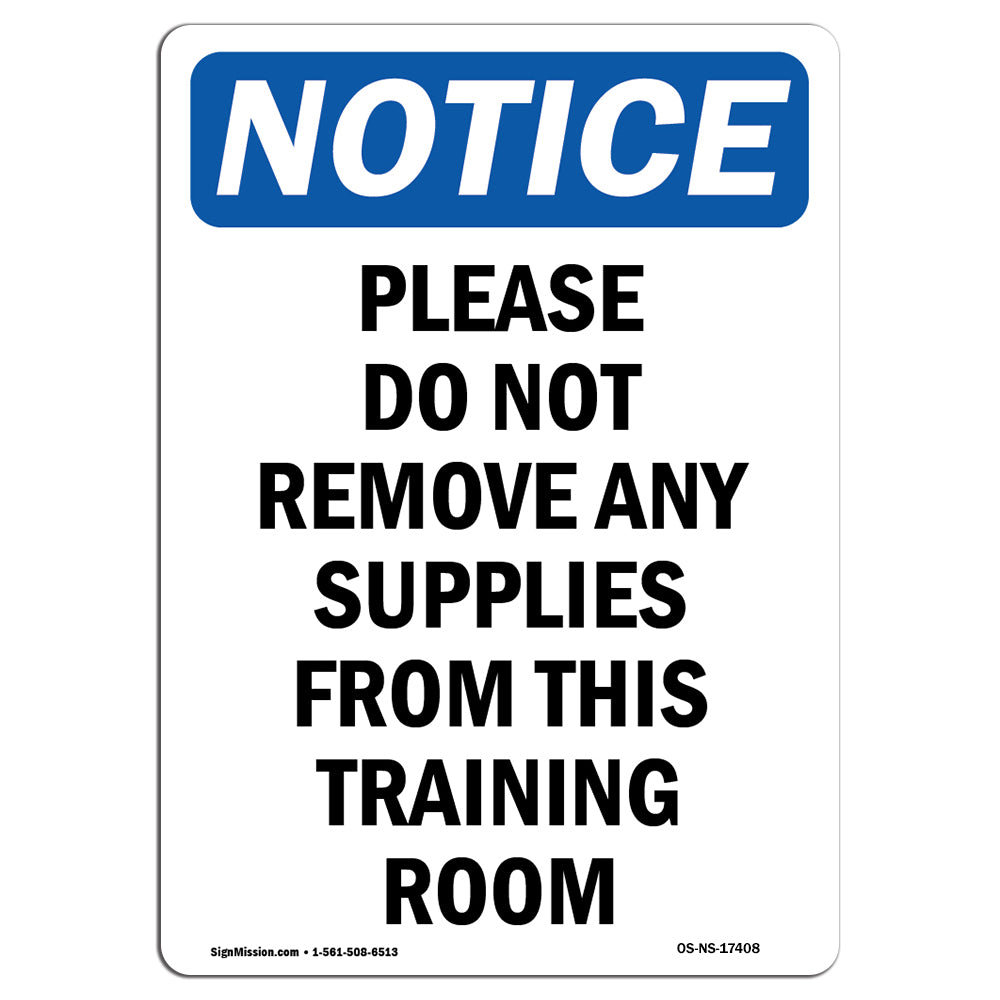 SignMission Please Do Not Remove Any Supplies Sign | Wayfair