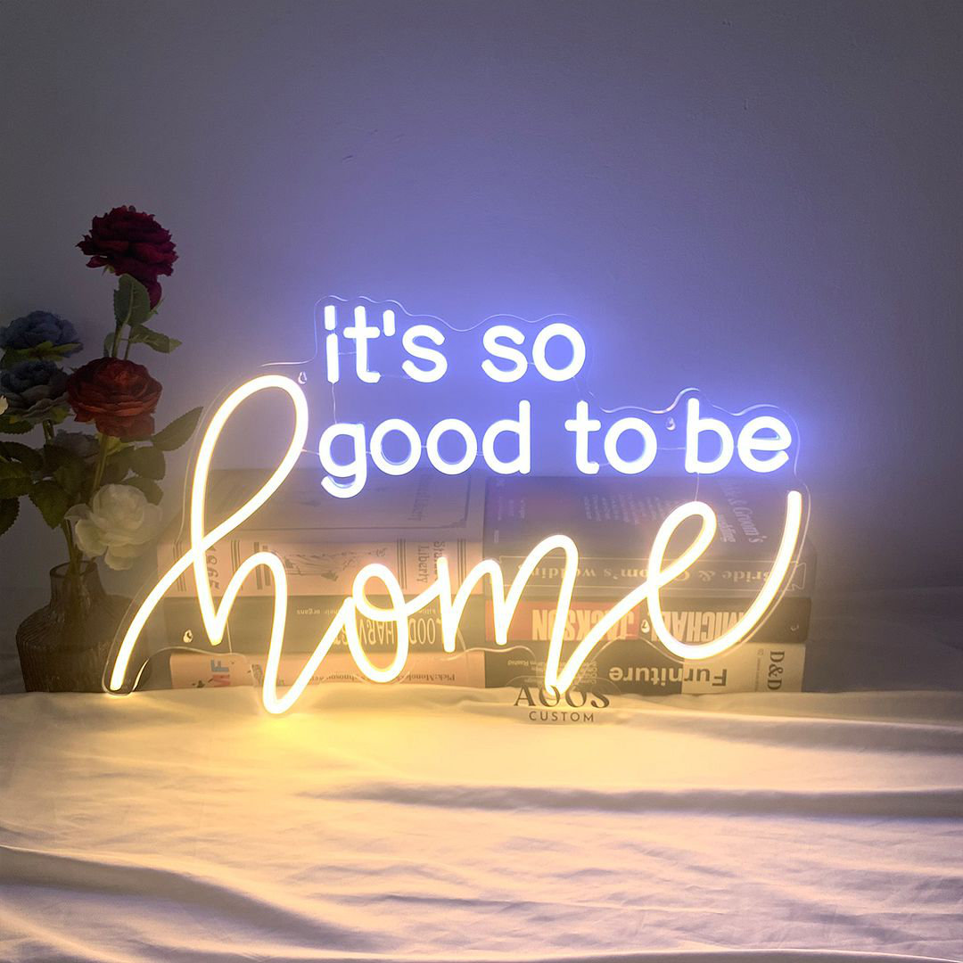 Trinx It's So Good To Be Home 22" LED Neon Sign | Wayfair