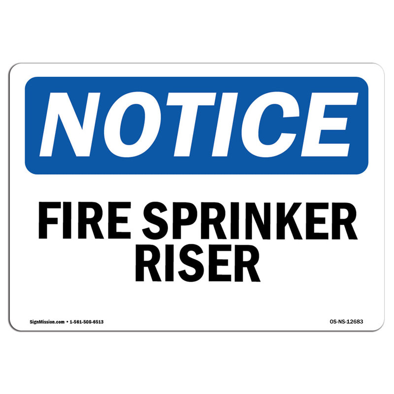 SignMission OSHA Notice - Fire Sprinkler Riser Sign | Heavy Duty Sign ...