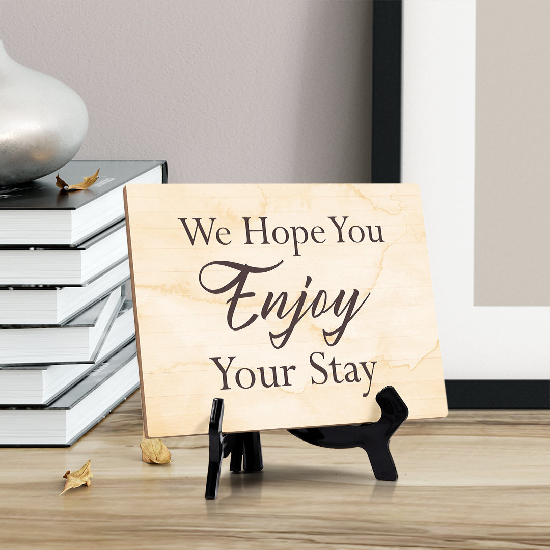 Designs ByLITA We Hope You Enjoy Your Stay Table Or Counter Sign With ...