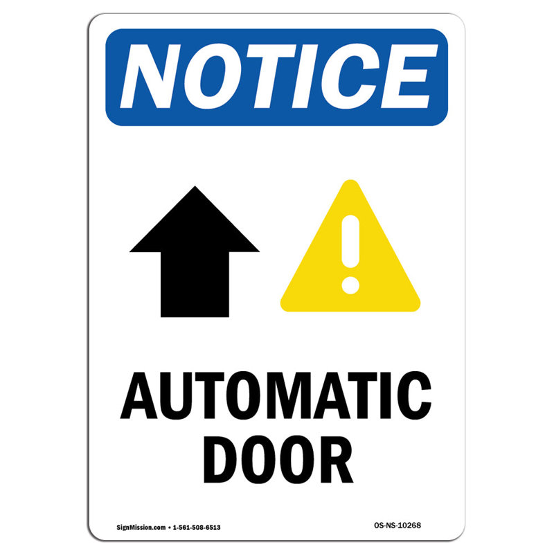 SignMission Osha Notice Automatic Door Sign with Symbol - Wayfair Canada