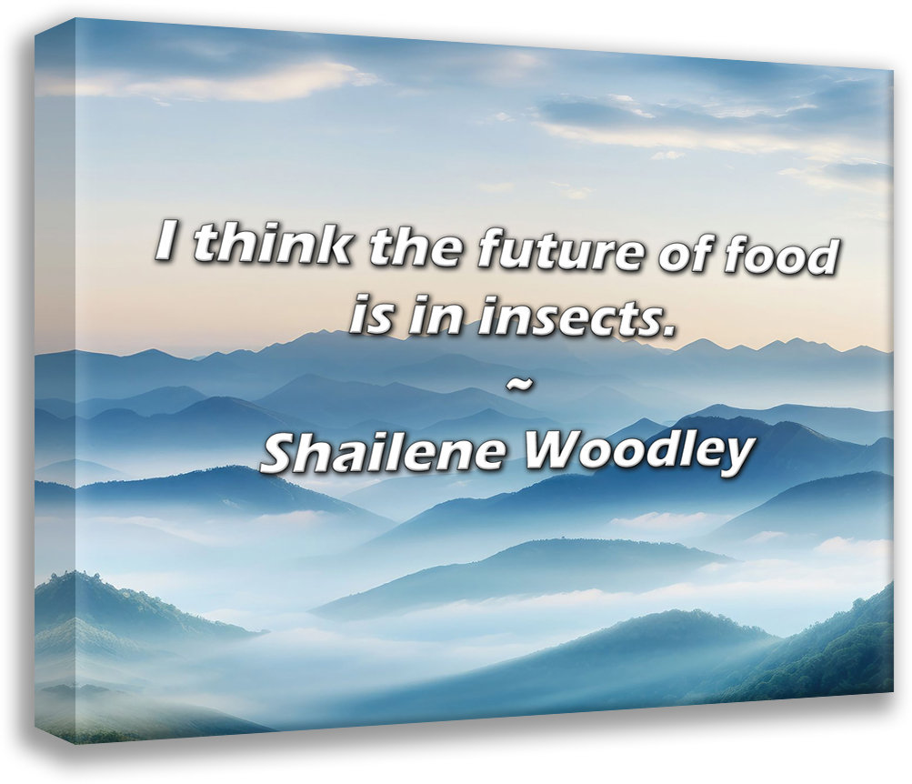 Latitude Run® Artsy Quote "I think the future of food is in insects ...