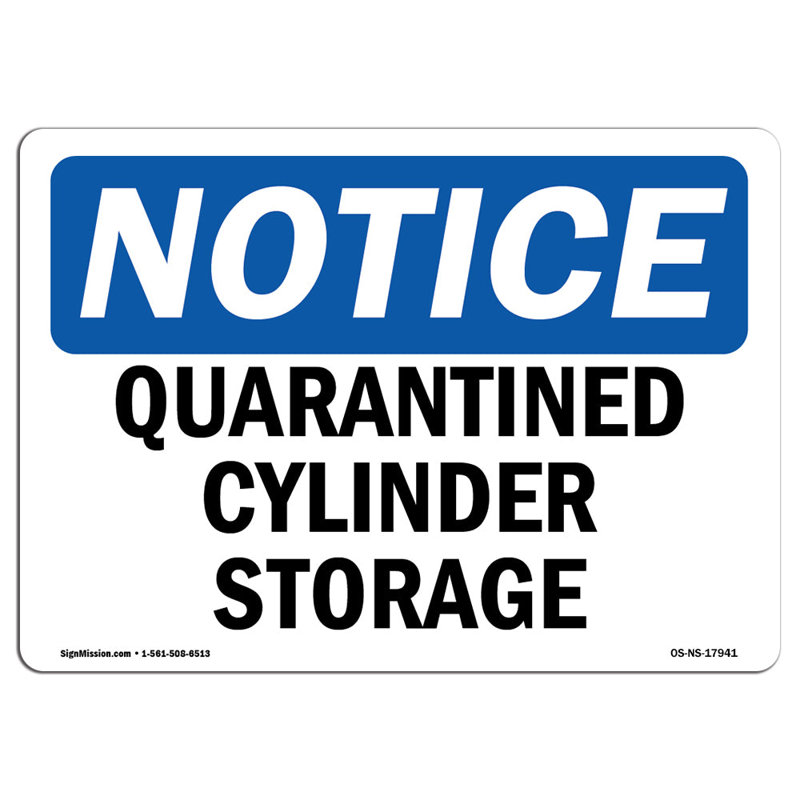 SignMission Quarantined Cylinder Storage Sign | Wayfair