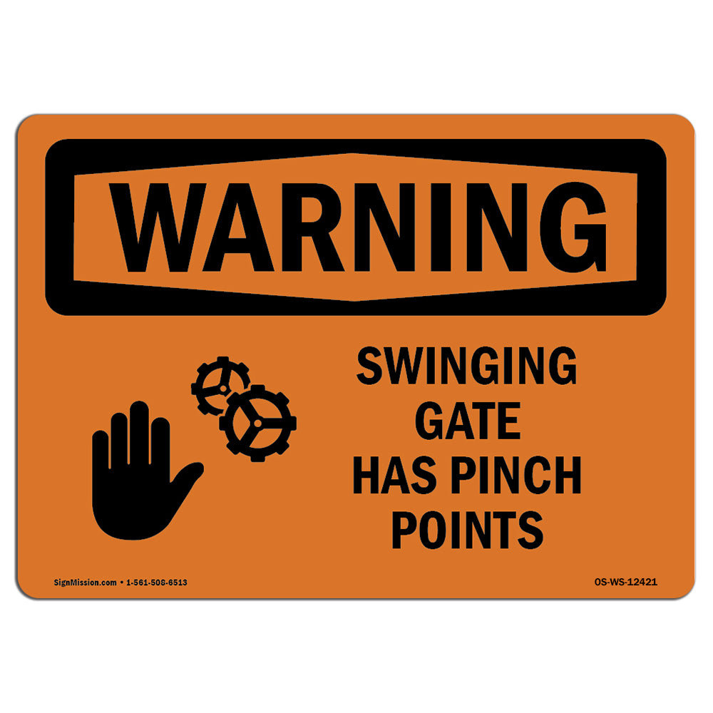 SignMission Osha Warning Sign - Swinging Gate Has Pinch Points with ...