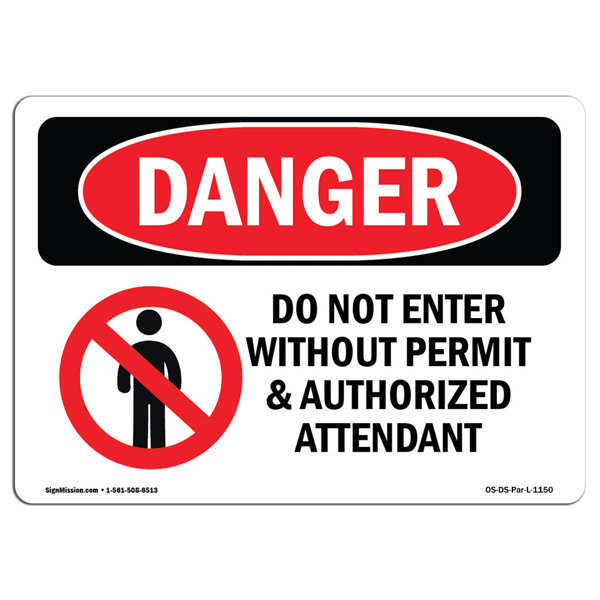 SignMission Do Not Enter Without Permit and Attendant Sign | Wayfair