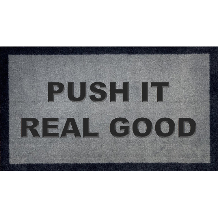 Maturi Shivers Push It Real Good Doormat | Wayfair.co.uk