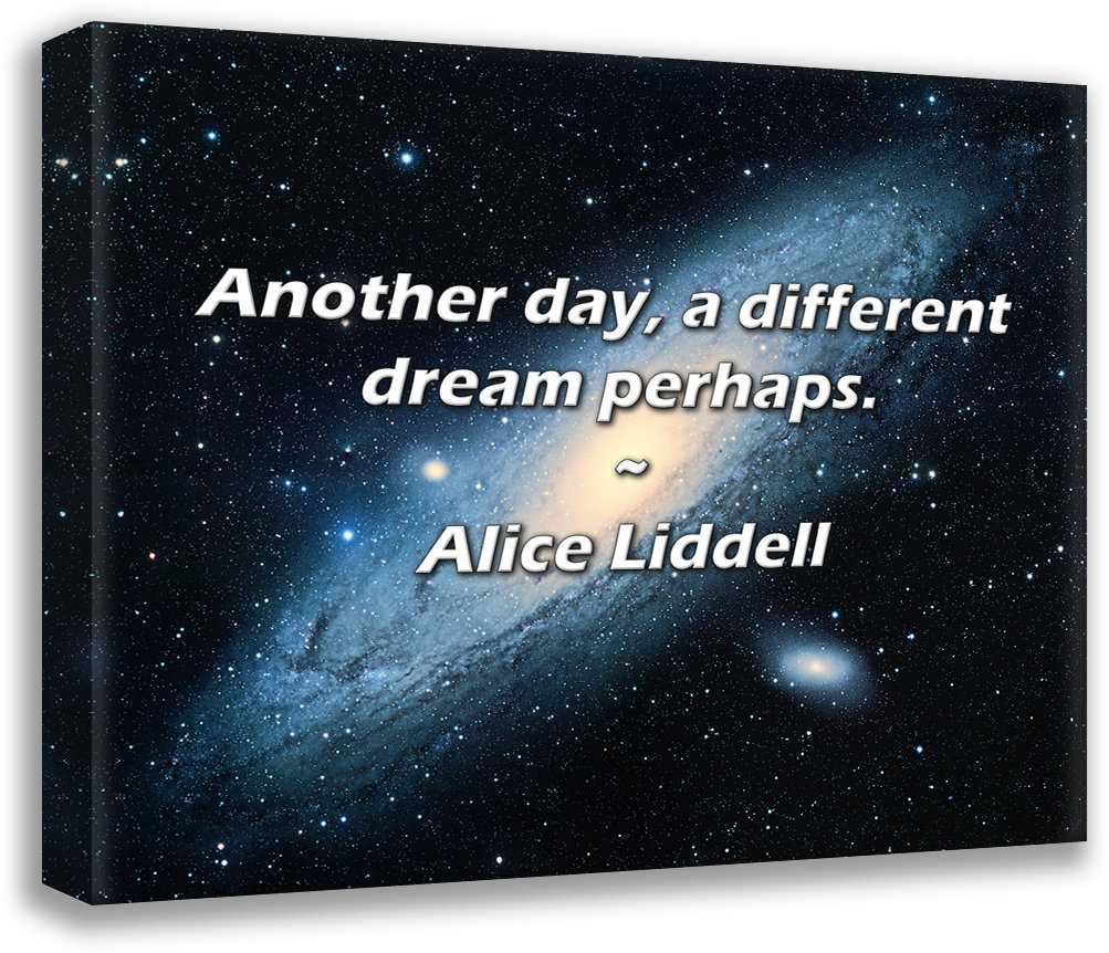 Latitude Run® Artsy Quote "Another day, a different dream perhaps." By ...