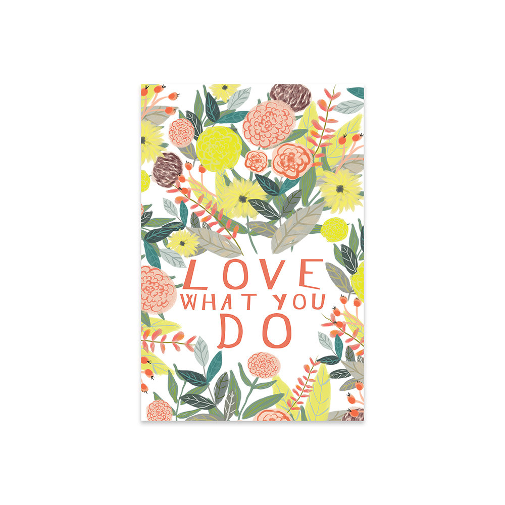 Red Barrel Studio® Love What You Do by Mia Charro - Unframed Textual ...