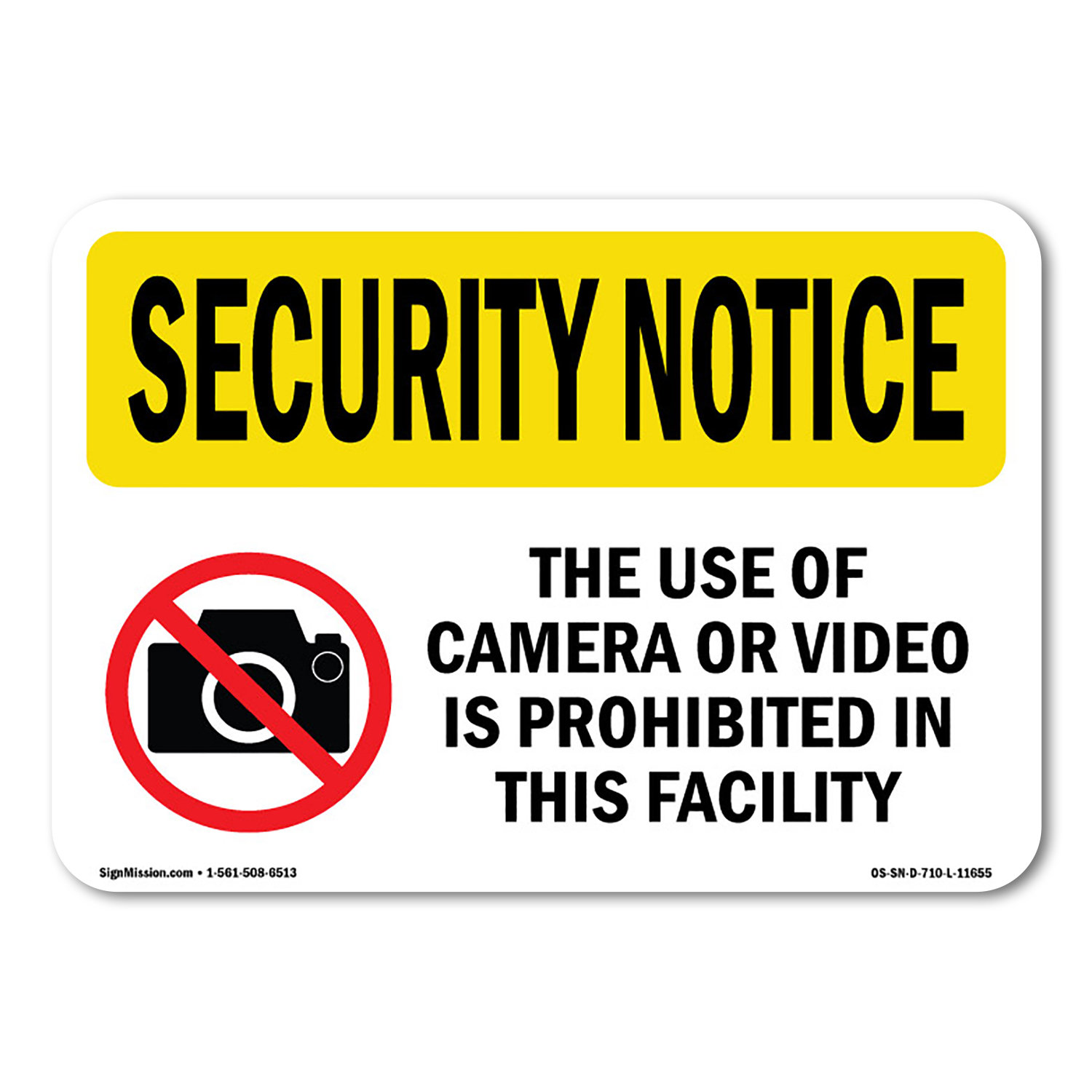 SignMission Use Of Camera Or Video Prohibited Plastic Sign 14" X 10 ...
