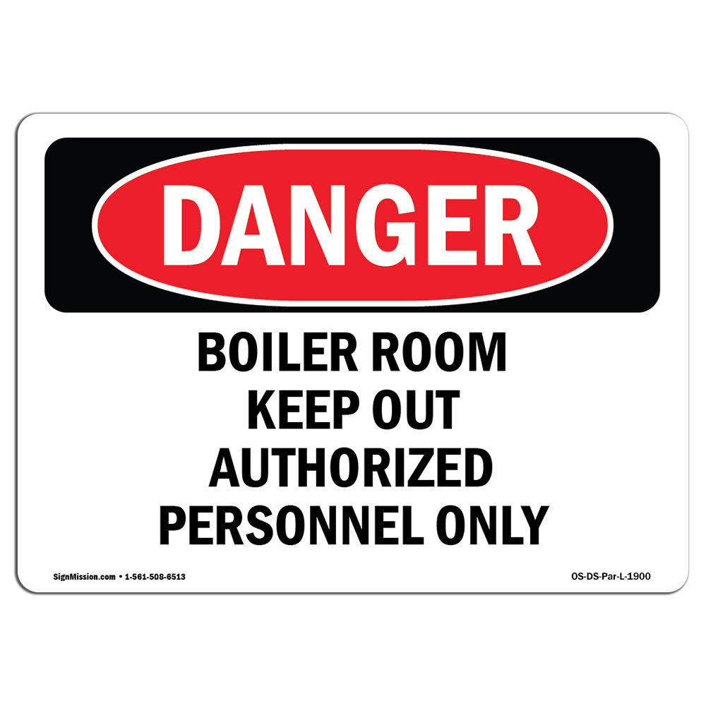 SignMission Boiler Room Keep Authorized Personnel Sign - Wayfair Canada
