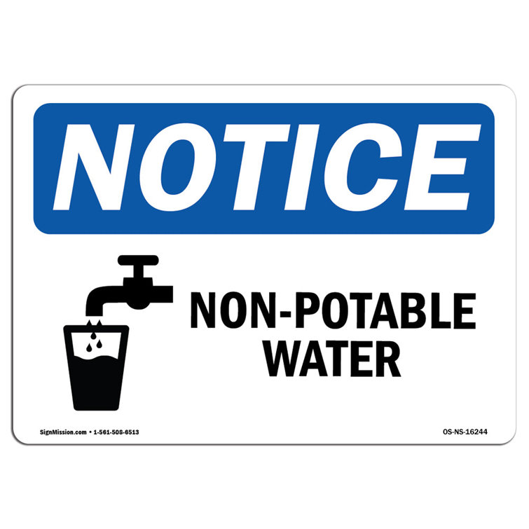 SignMission Osha Notice Non-Potable Water Sign | Wayfair