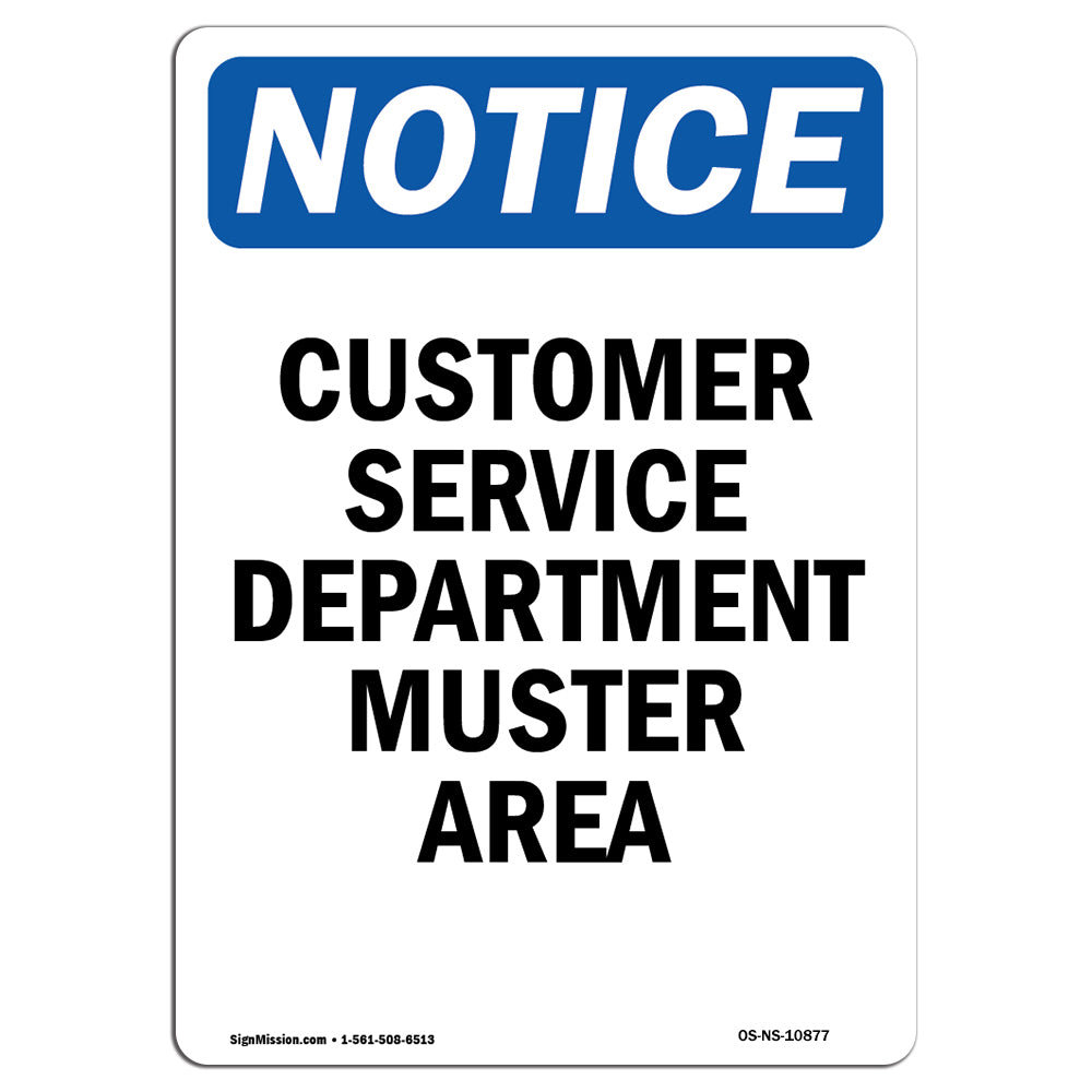 SignMission OSHA Notice - Customer Service Department Muster Area Sign ...