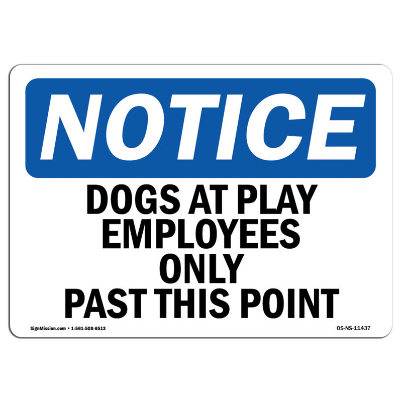 SignMission Dogs at Play Employees Only Past This Point Sign | Wayfair