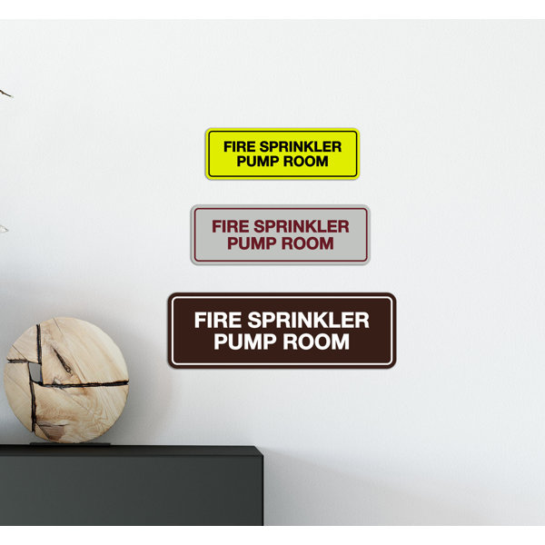 Signs ByLITA Standard Fire Sprinkler Pump Room Sign | Wayfair