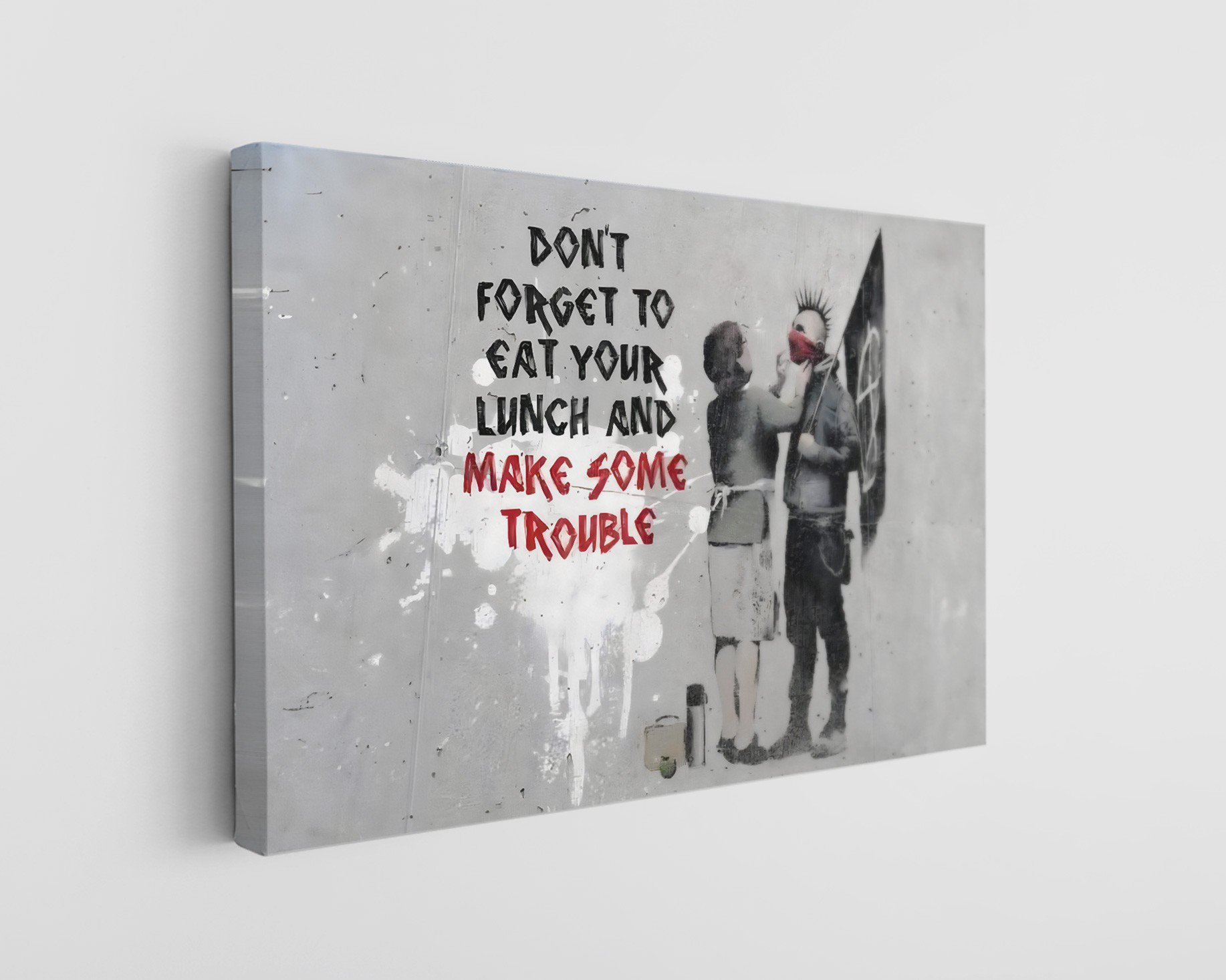 Trinx Banksy Don't Forget To Eat Your Lunch and Make Some Trouble ...