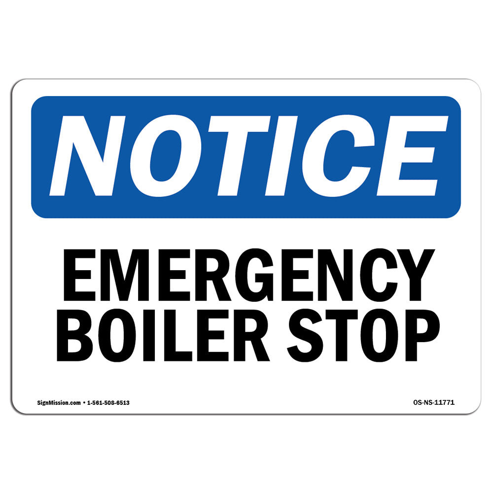 SignMission Notice - Emergency Boiler Stop Sign | Wayfair