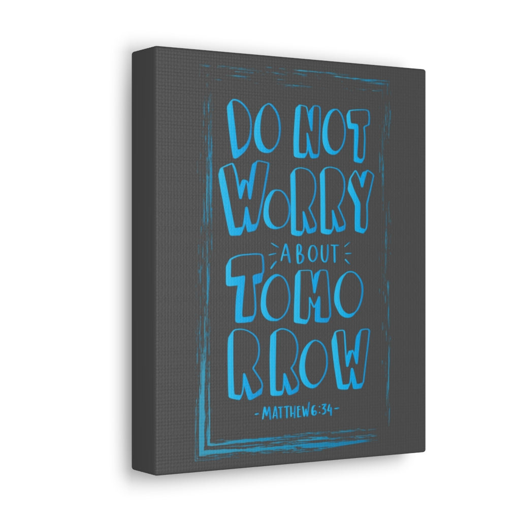 Trinx Do Not Worry Matthew 6:34 Bible Verse Canvas Christian Wall Art ...