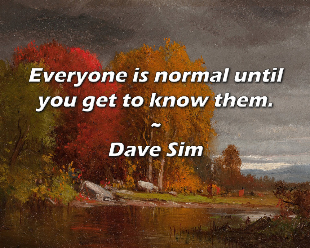 Normal Everyday Quotes Quotes About Being Normal. QuotesGram