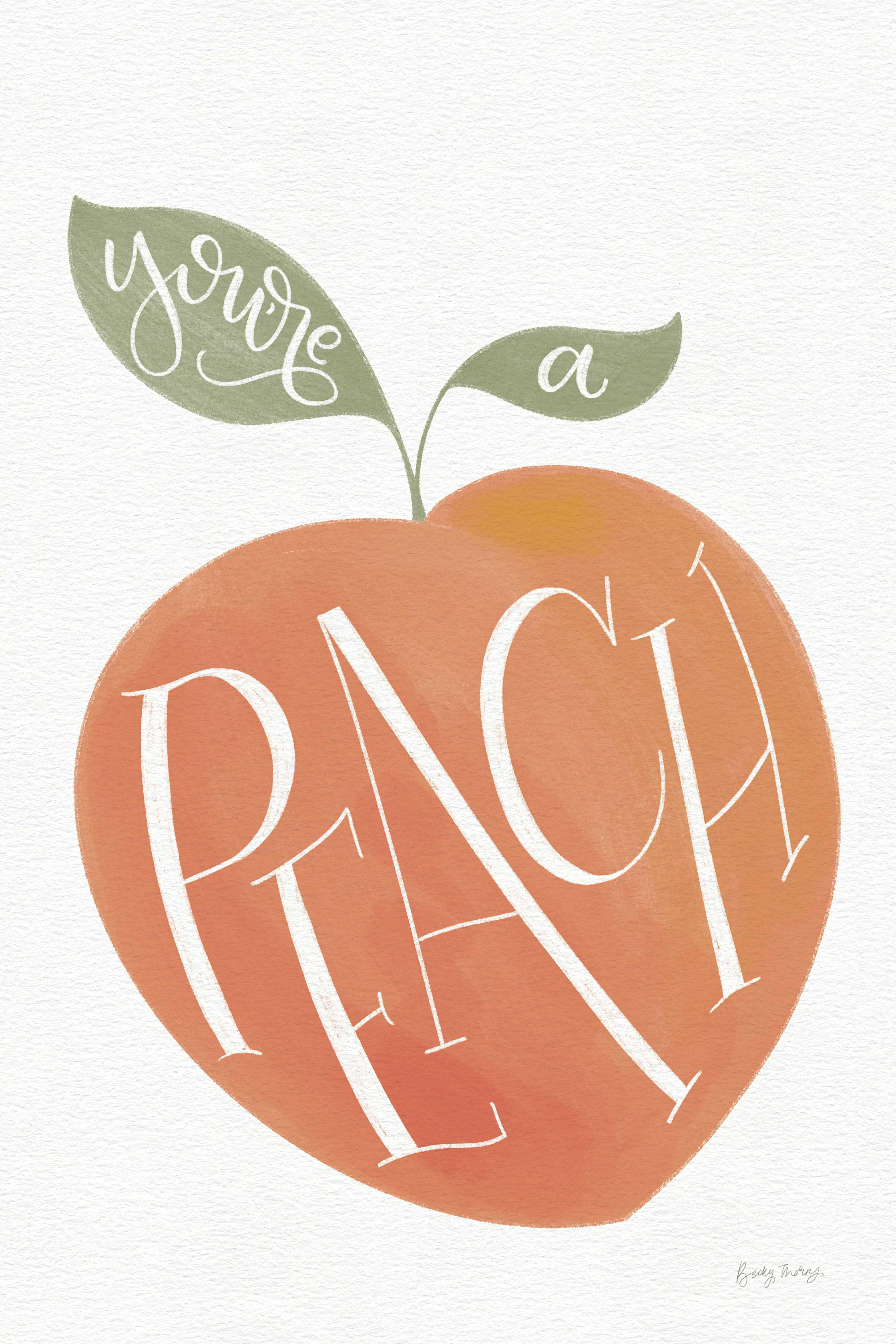 Winston Porter You Are A Peach On Canvas by Becky Thorns Print | Wayfair