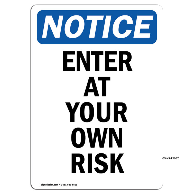 SignMission Enter at Your Own Risk Sign | Wayfair