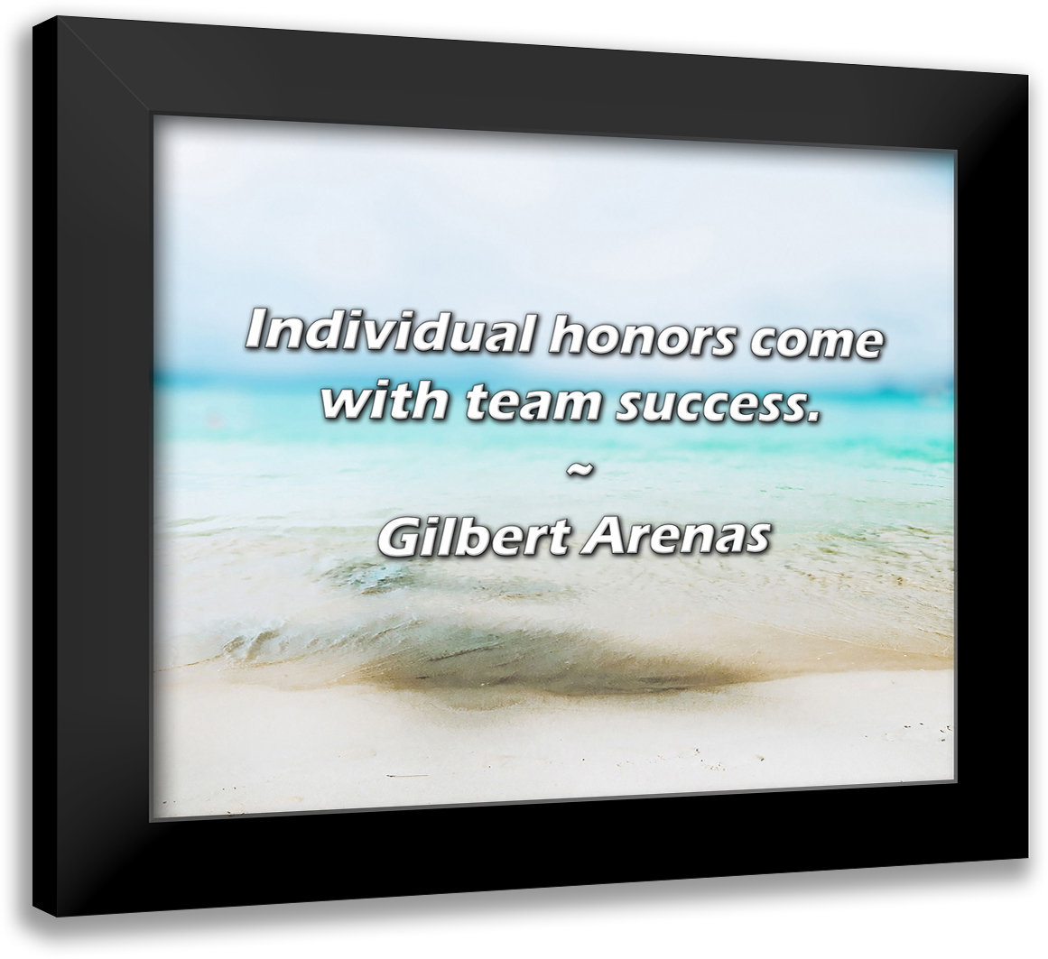 Trinx Gilbert Arenas Quote: Individual honors come with team success ...