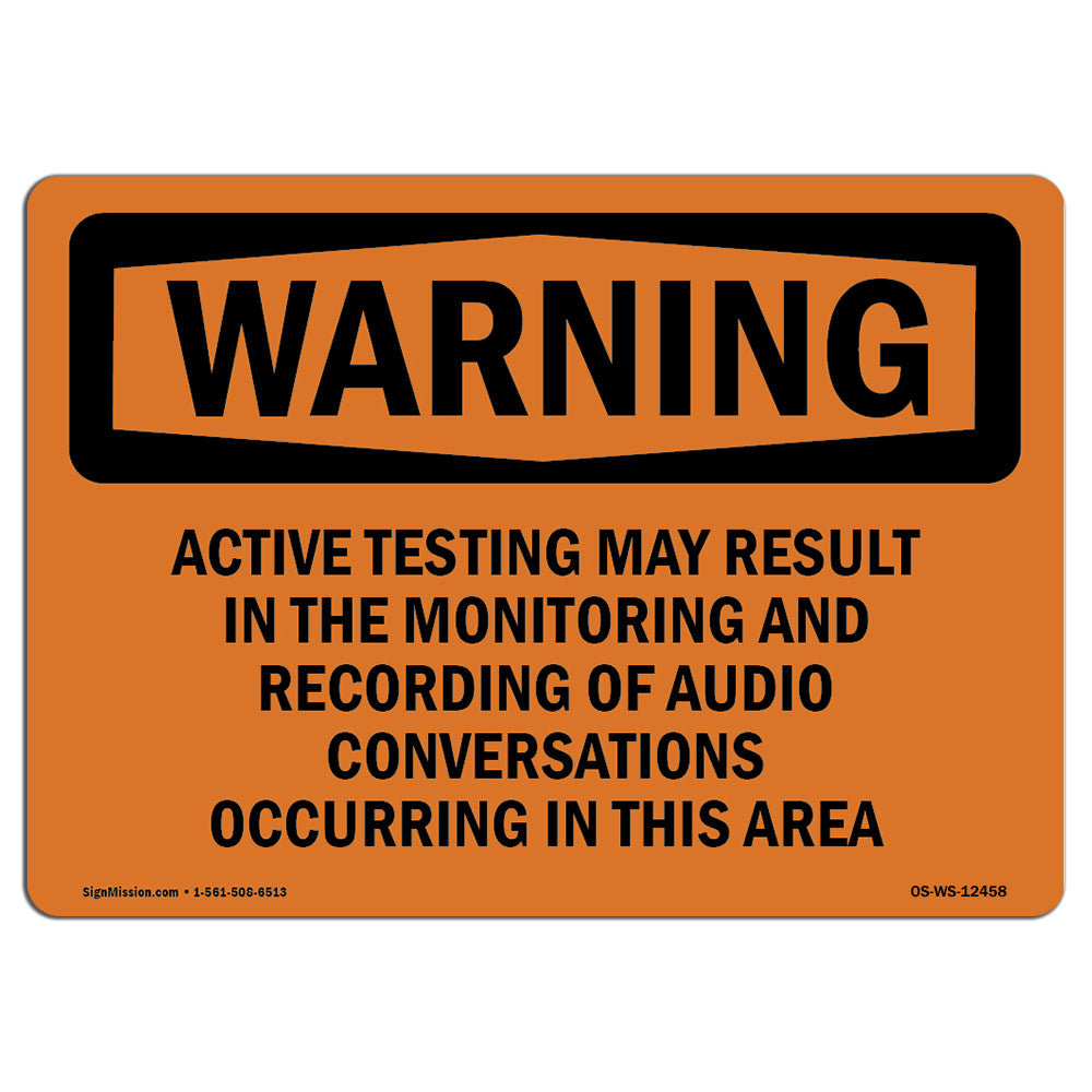 SignMission Active Testing May Be Monitored Sign | Wayfair