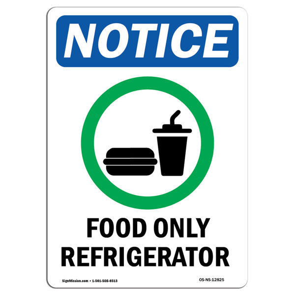 SignMission OSHA Notice - Food Only Refrigerator Sign With Symbol ...