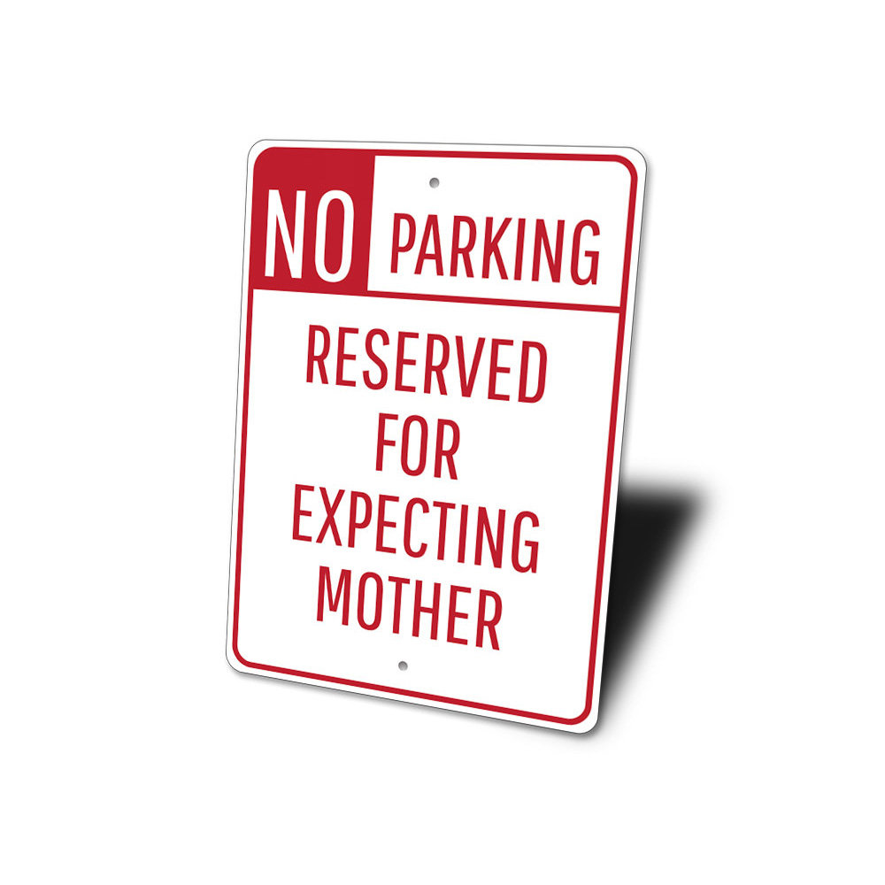 Lizton Sign Shop, Inc Expecting Mother Parking Aluminum Sign | Wayfair