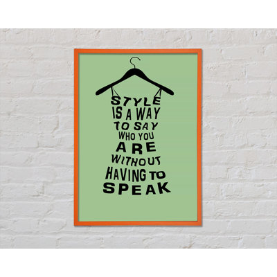 Happy Larry Style Is A Way - Print | Wayfair.co.uk