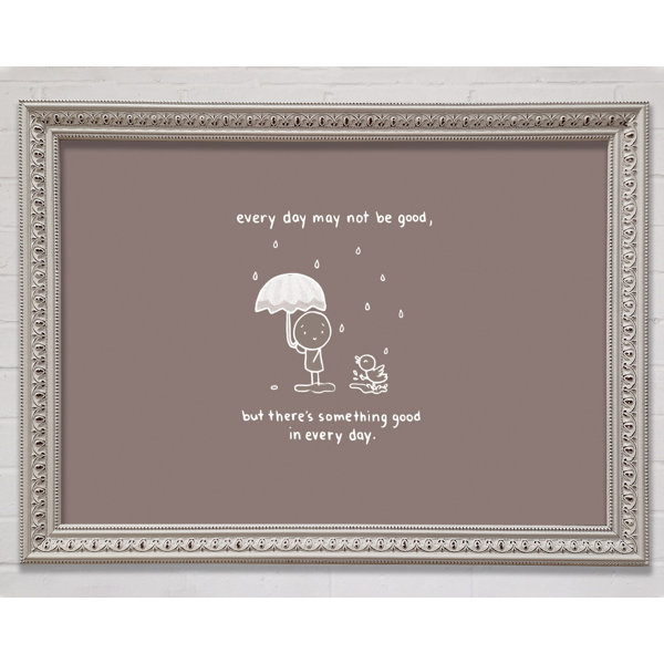 Bright Star Theres Something Good In Every Day - Single Picture Frame ...