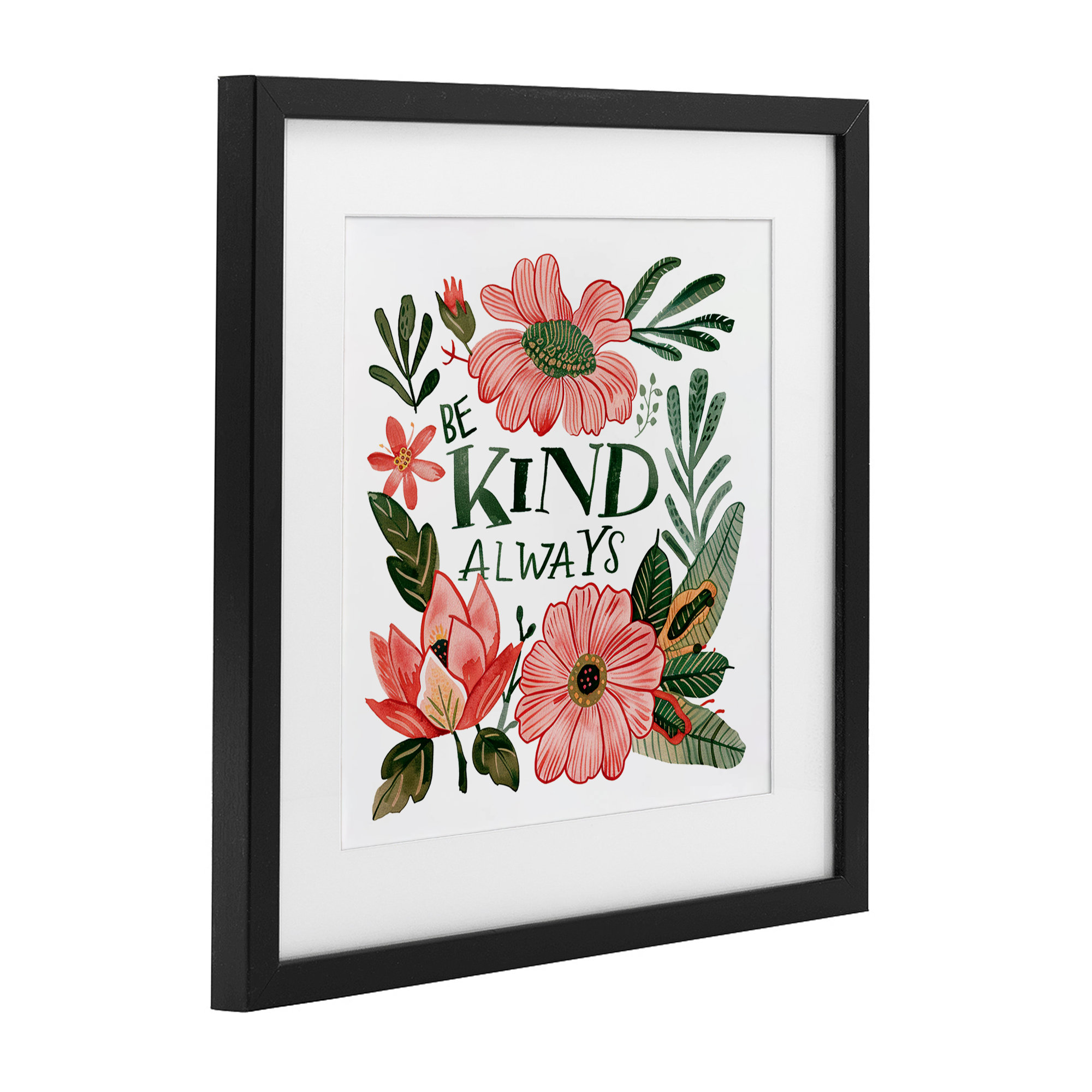 One Allium Way Be Kind Always Greenery Framed Print Under Glass, design ...