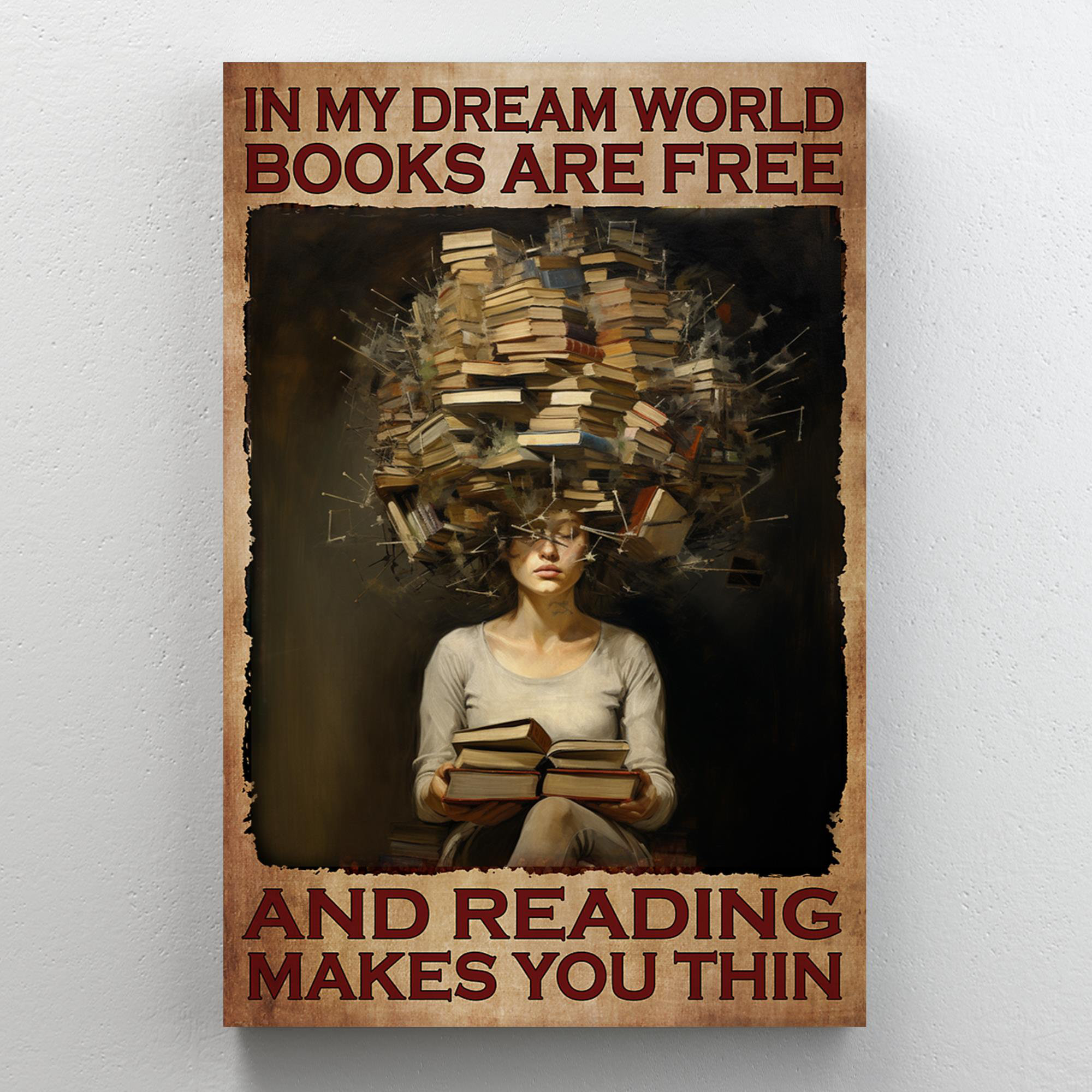 Trinx In My Dream World Books Are Free - 1 Piece Rectangle Graphic Art ...