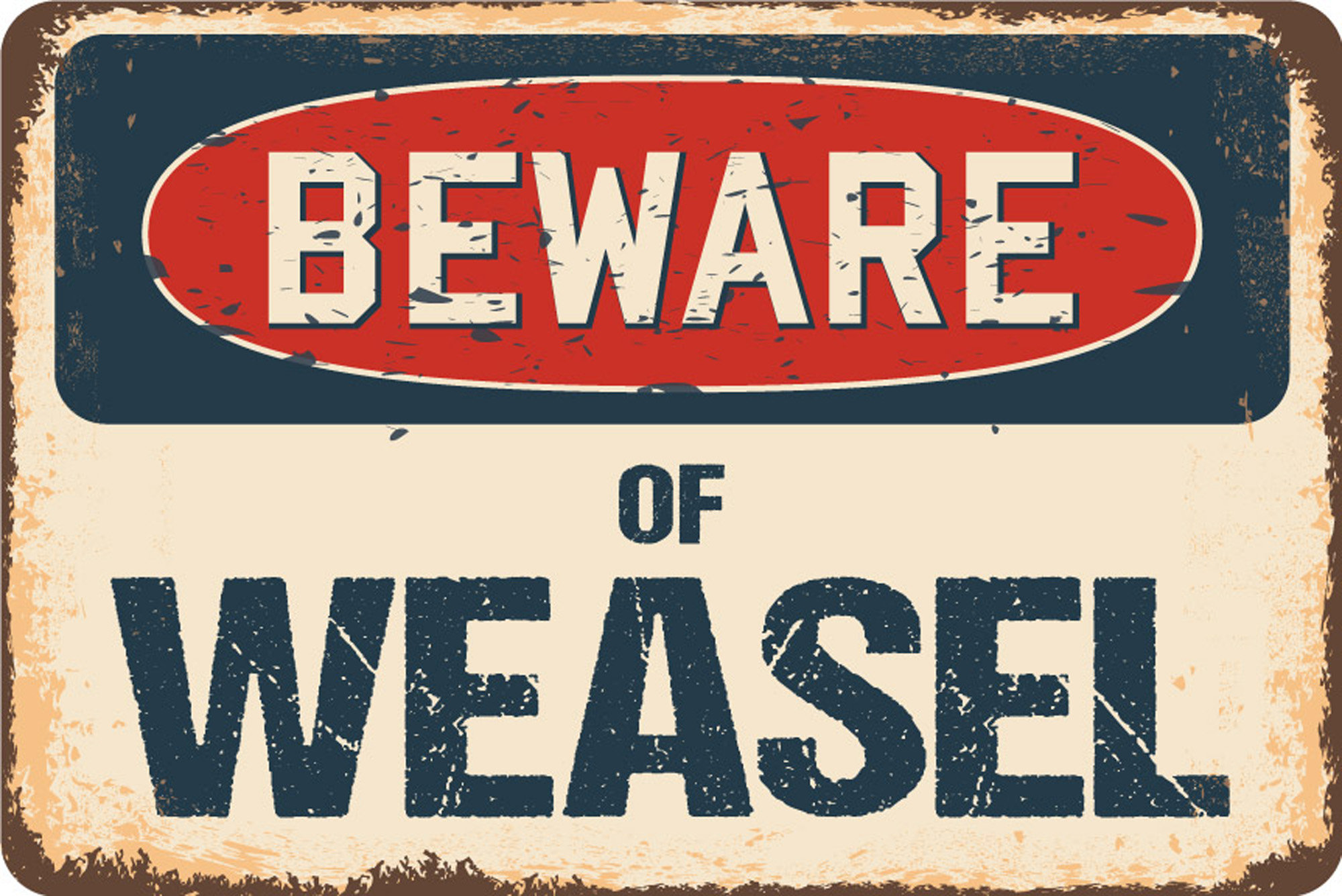 SignMission Beware of Weasel Sign | Wayfair