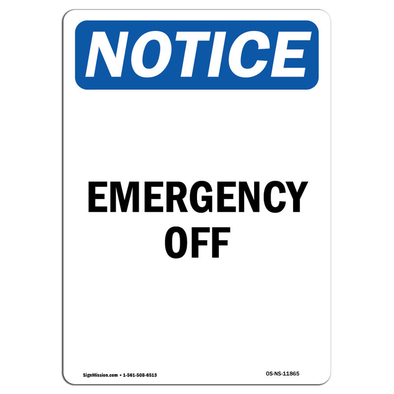 SignMission Notice Emergency off Sign | Wayfair