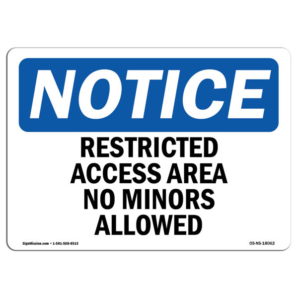 SignMission Restricted Access Area No Minors Allowed Sign | Wayfair